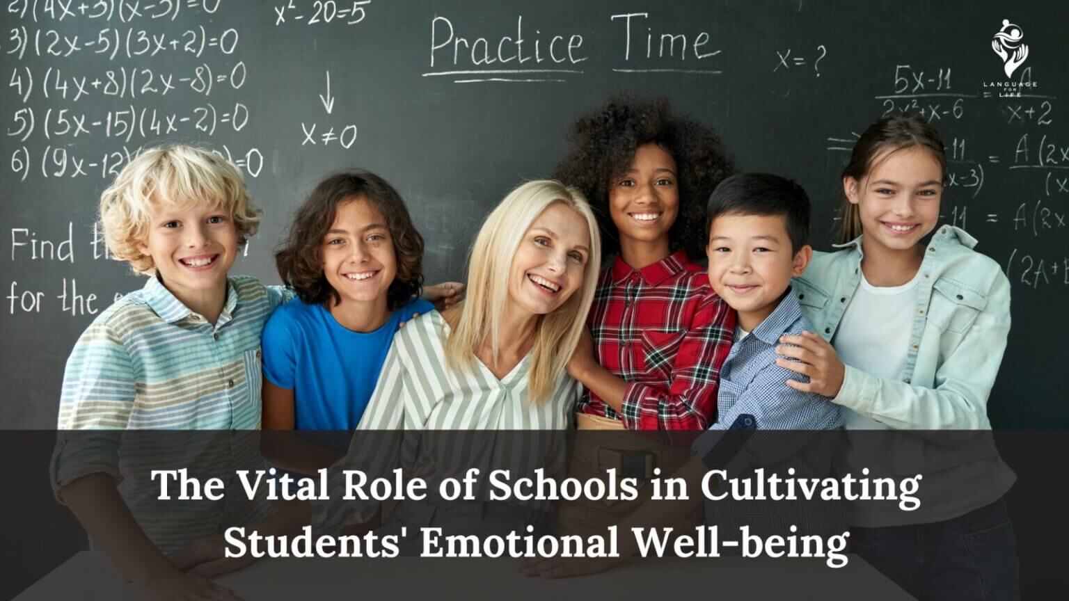 The Vital Role of Schools in Cultivating Students' Emotional Well-being ...